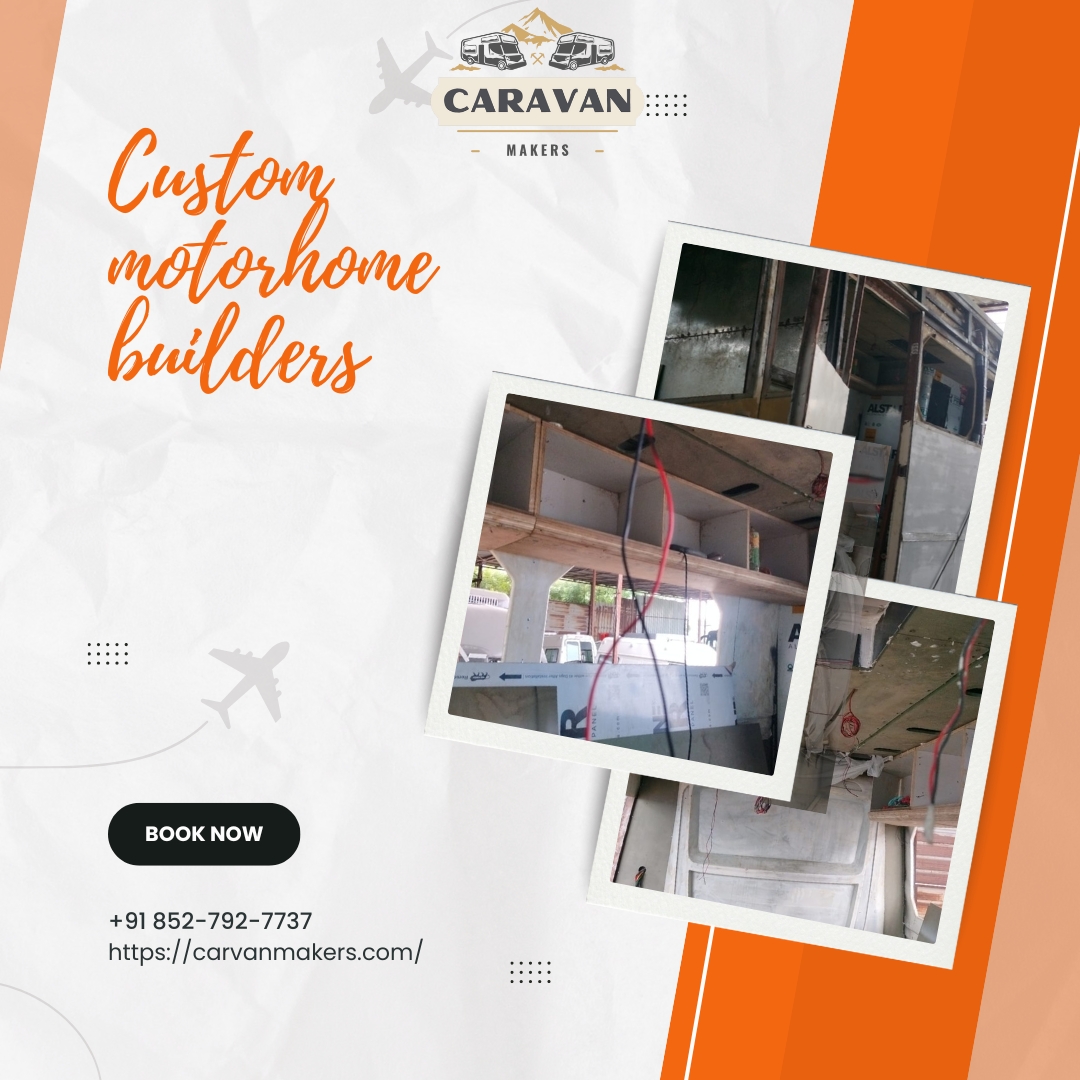 The Best Custom Motorhome Builders in Delhi || Caravan Makers +91 ...
